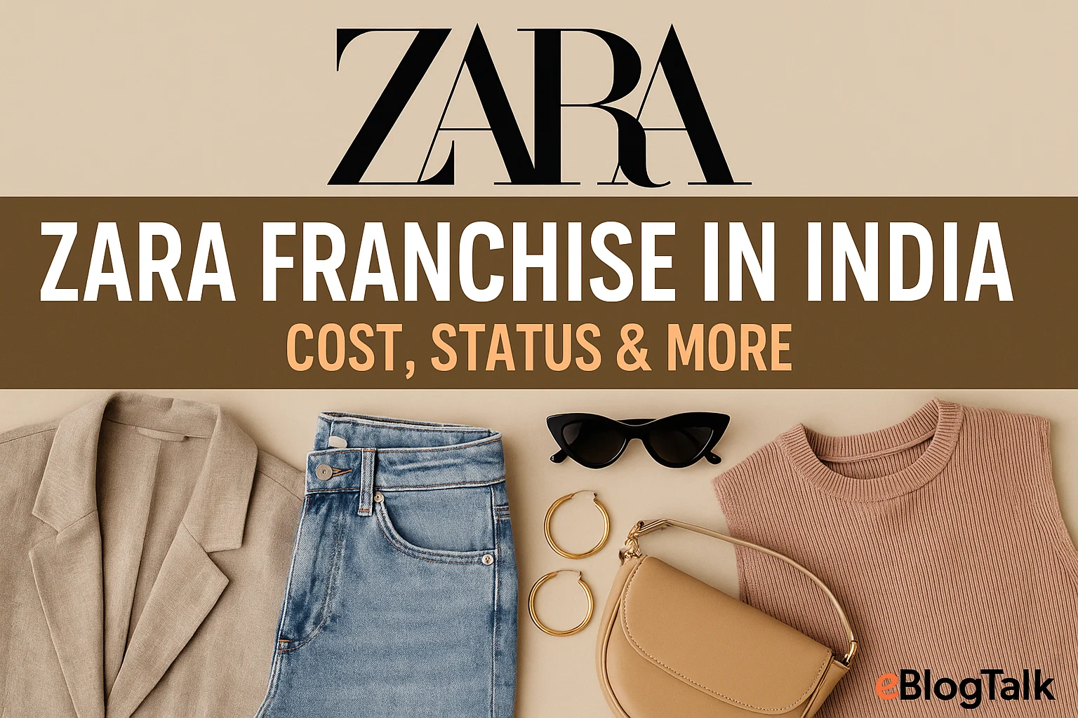Zara Franchise in India 2025: Investment, Revenue and Business Model ...